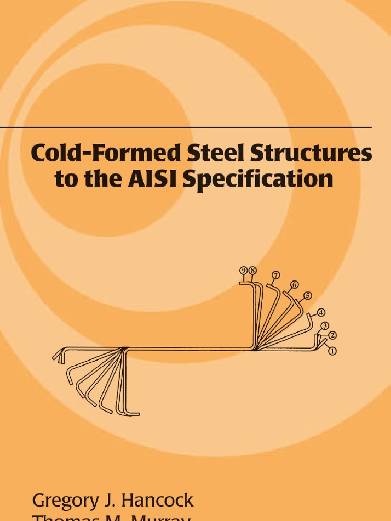 Cold-Formed Steel Structures To The AISI Specification | PDF
