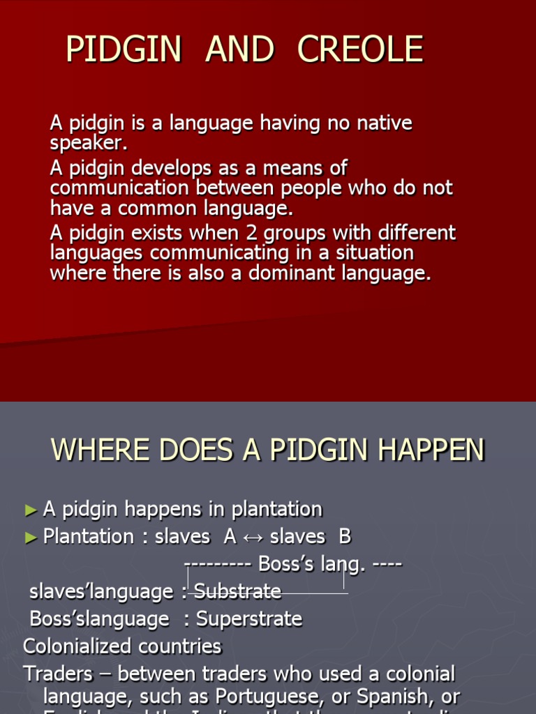Pidgin and Creole | Semiotics | Linguistics