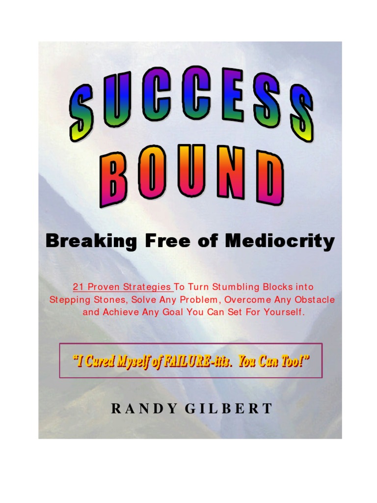 Randy Gilbert - Success Bound | PDF | Passion (Emotion) | Navigation