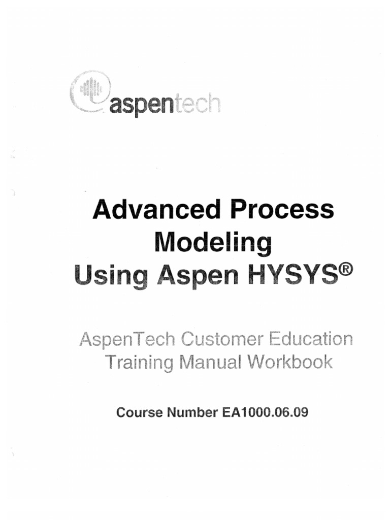 Advanced Process Modeling Using Aspen Hysys