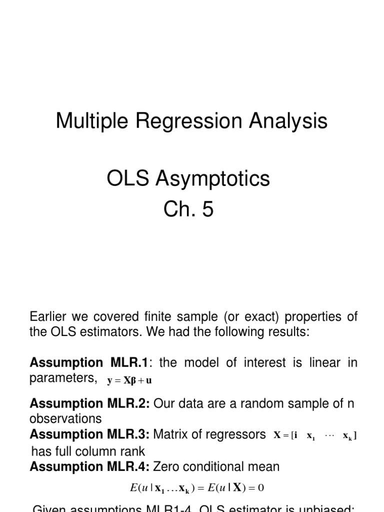 Asymptotic Properties of the Ordinary Least Squares Estimator: Consistency, Normality, and ...