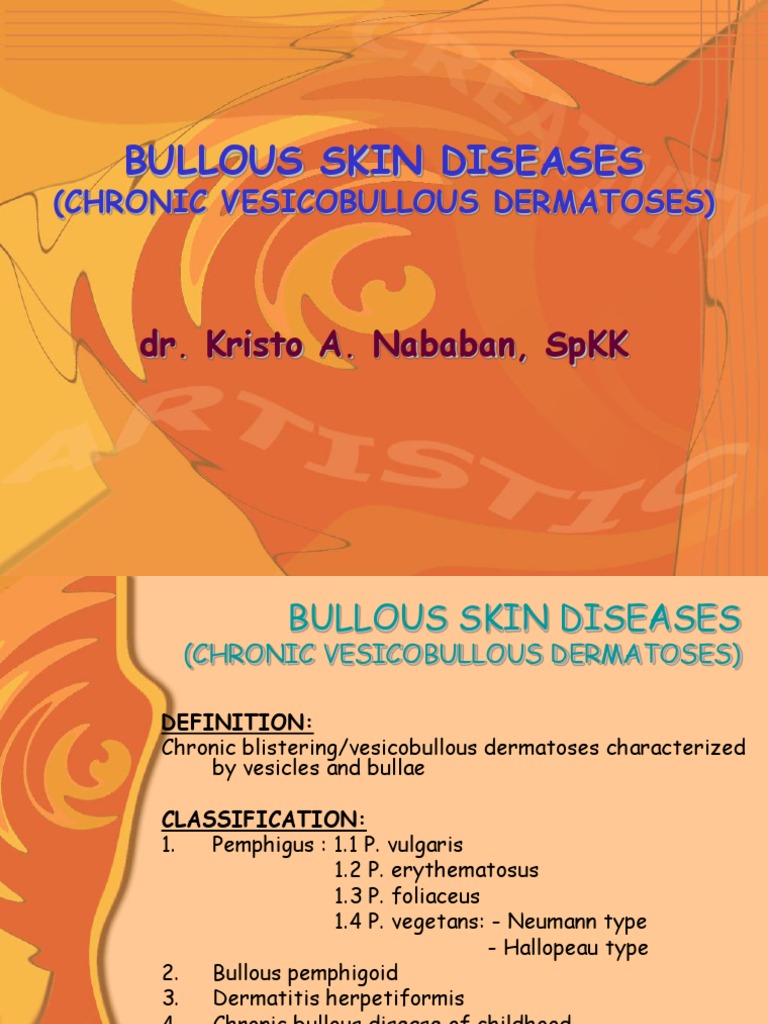 Dermatology: Bullous Skin Diseases | PDF