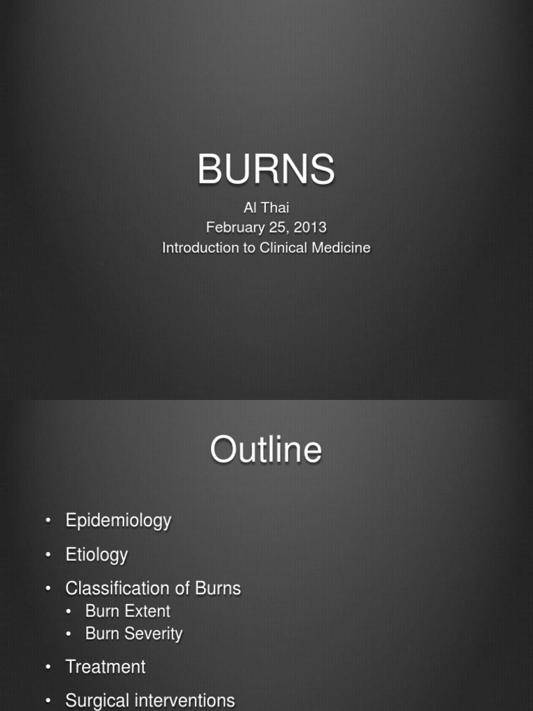 Burns Presentation | PDF | Burn | Medical Specialties