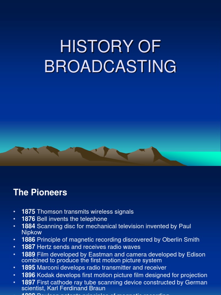 History of Broadcasting | PDF | Television | High Definition Television