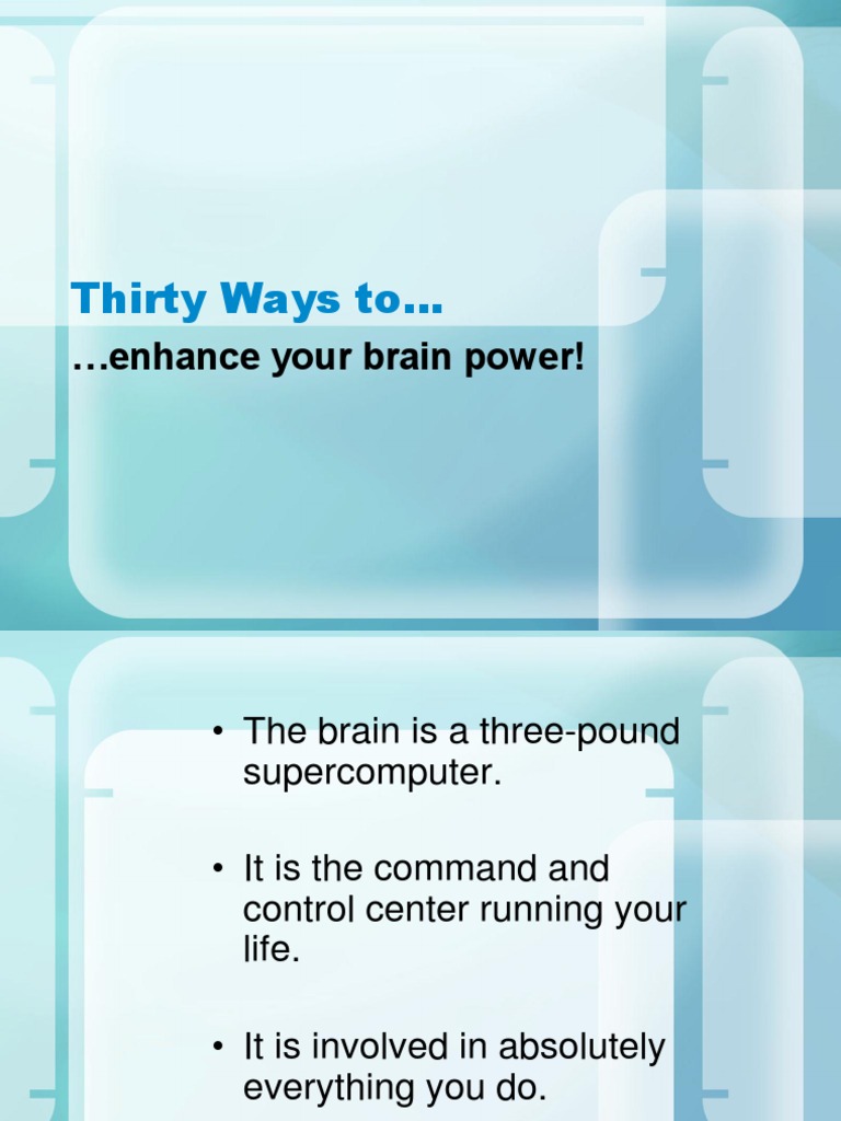 Thirty Ways To : Enhance Your Brain Power! | PDF | Cognitive Science ...