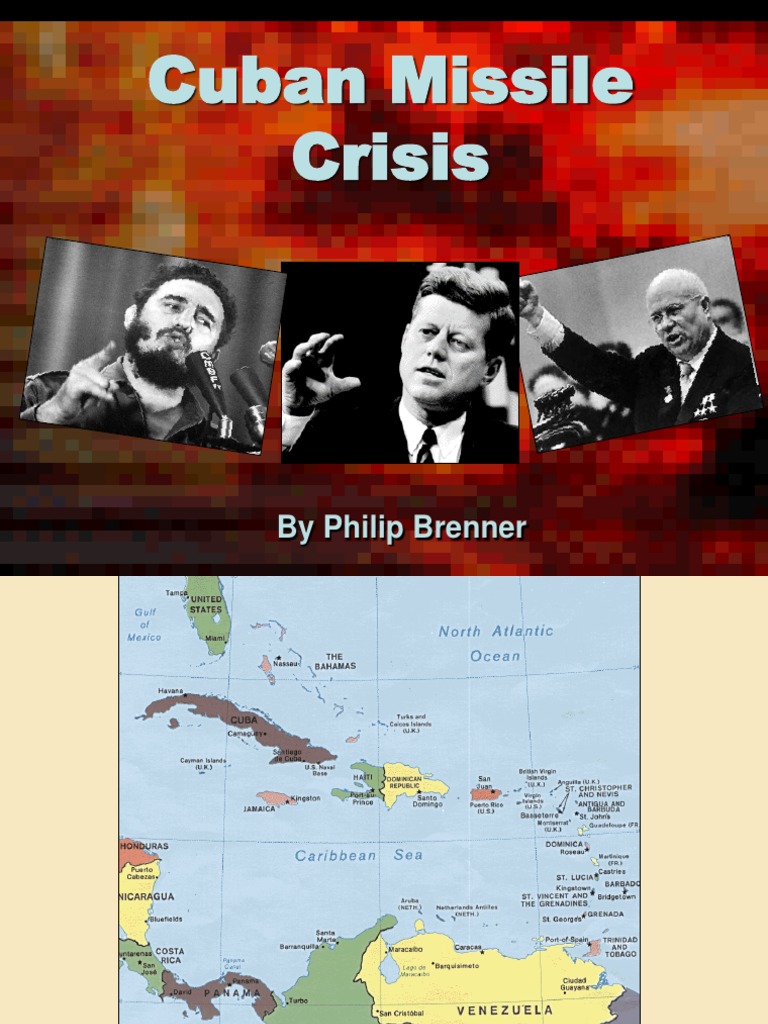Cuban Missile Crisis Analysis and Lessons | PDF