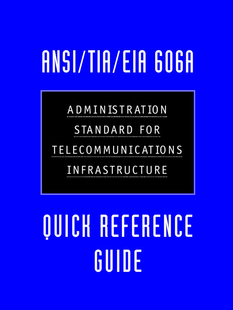 Ansi /T I A/EIA 606A: Administration Standard For Telecommunications ...