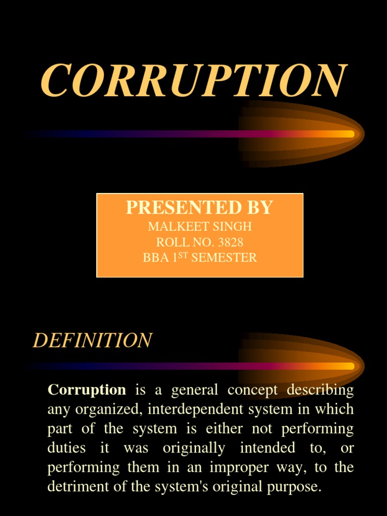 Corruption: Presented by | PDF | Corruption | Political Corruption