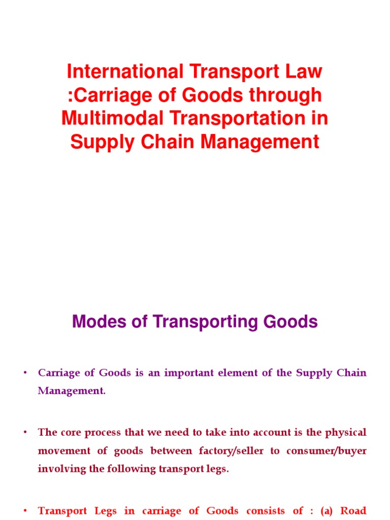 International Transport Law:Carriage of Goods Through Multimodal ...