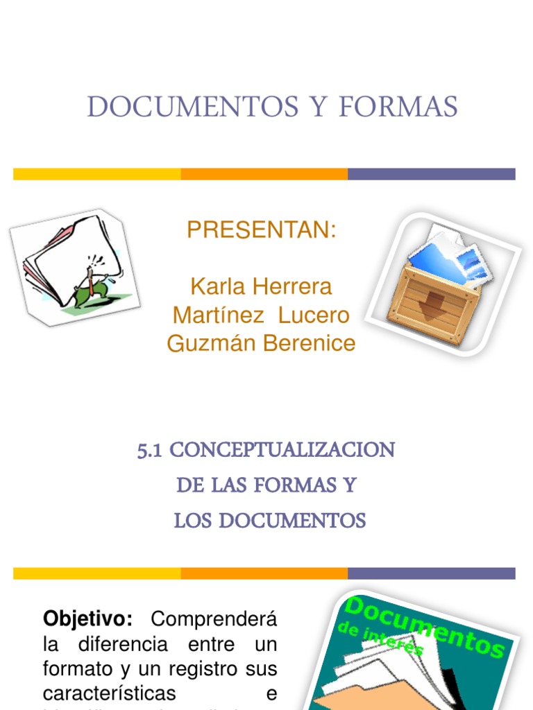 Comprender la importancia de los documentos y formatos en los procesos ...