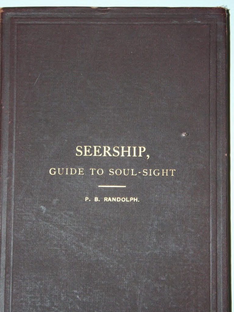 Seership The Magnetic Mirror - P.B.randolph | PDF | Clairvoyance ...
