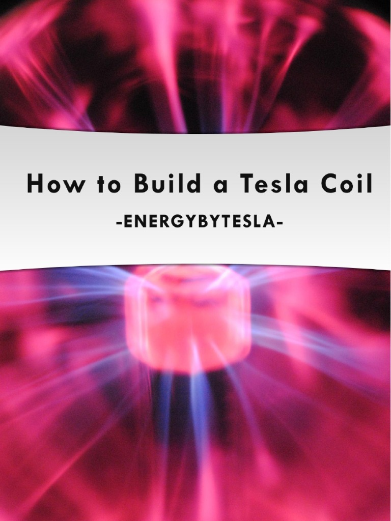 How To Build A Tesla Coil v2 | PDF | Inductor | Series And Parallel ...