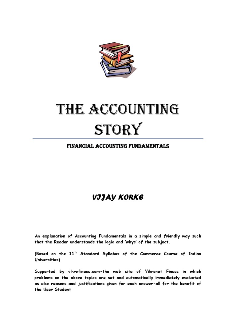 The Accounting Story | Download Free PDF | Debits And Credits | Expense