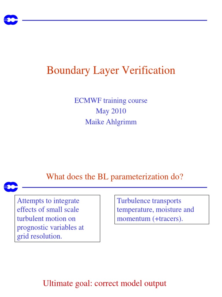 Boundary Layer Verification: ECMWF Training Course May 2010 Maike ...
