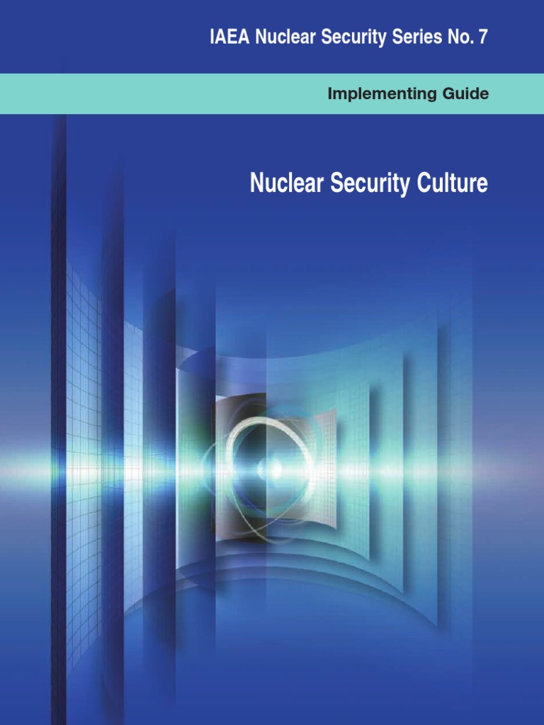 Iaea Nuclear Security Series 7 Nuclear Security Culture Pdf