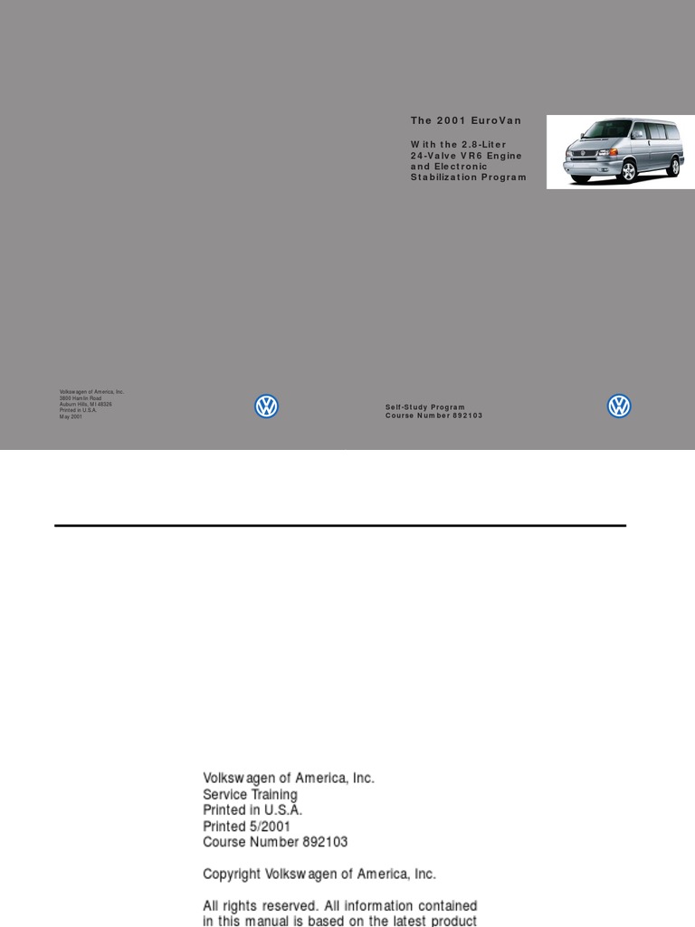 The 2001 EuroVan With The 2.8-Liter 24-Valve VR6 Engine and Electronic ...