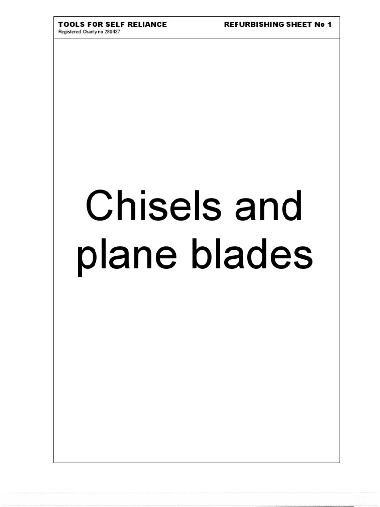Chisels and Plane Blades: Tools For Self Reliance Refurbishing Sheet ...