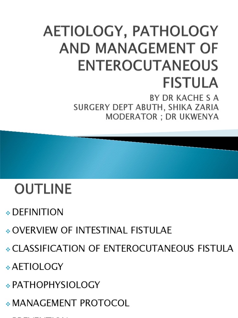 Enterocutaneous Fistula Management Guide | PDF | Surgery | Sepsis