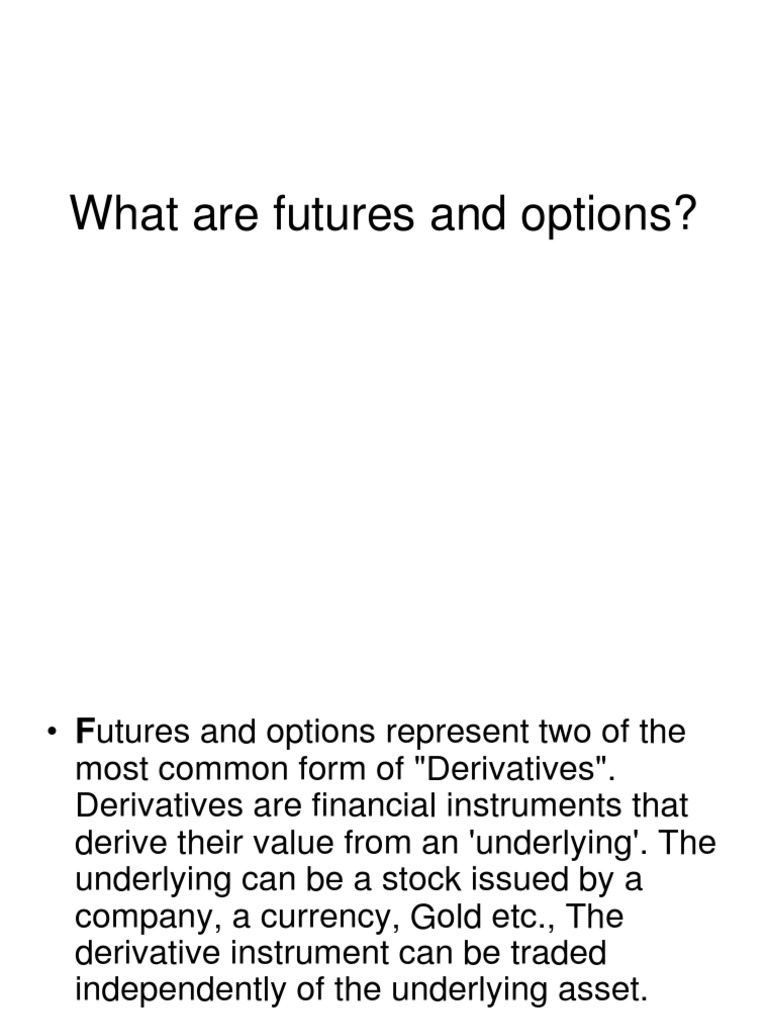 What Are Futures and Options? | PDF | Futures Contract | Derivative ...