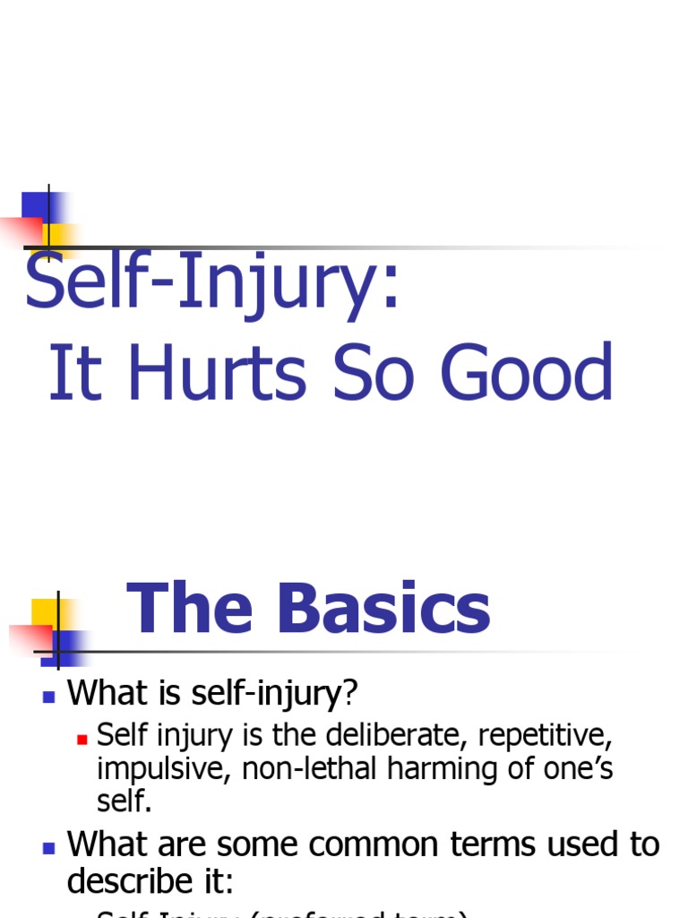 Self-Injury: It Hurts So Good | PDF | Self Harm | Disability