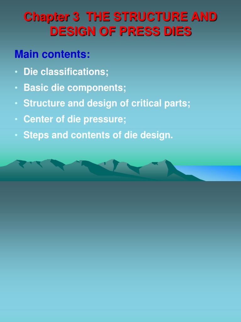 Chapter3 The Structure and Design of Press Dies | PDF