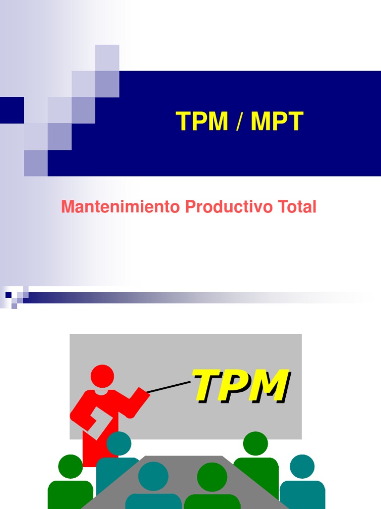 Introducción al Mantenimiento Productivo Total | PDF | Producción y ...