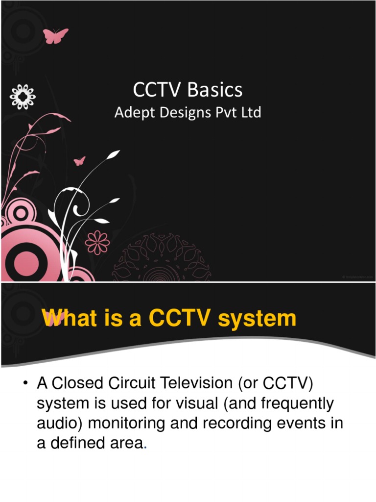 CCTV Basics: Adept Designs PVT LTD | PDF | Closed Circuit Television ...