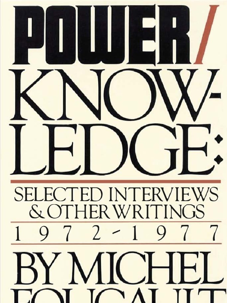 Power Knowledge | PDF | Michel Foucault | Taxes