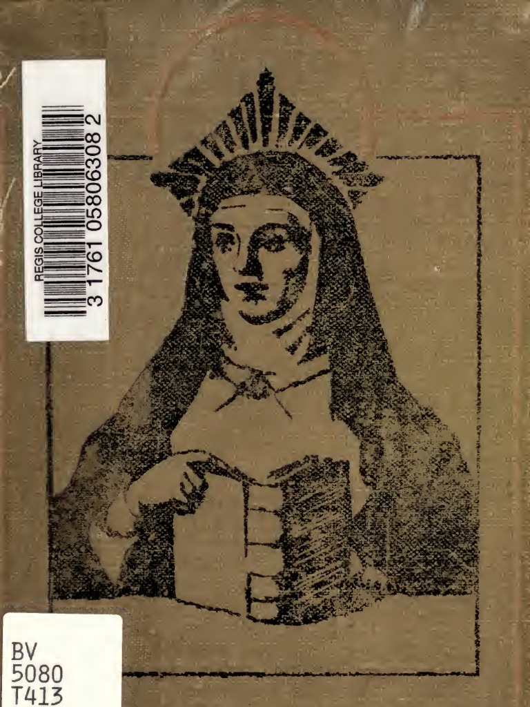 Teresa of Avila - Her Own Words - Instructions On The Prayer of ...