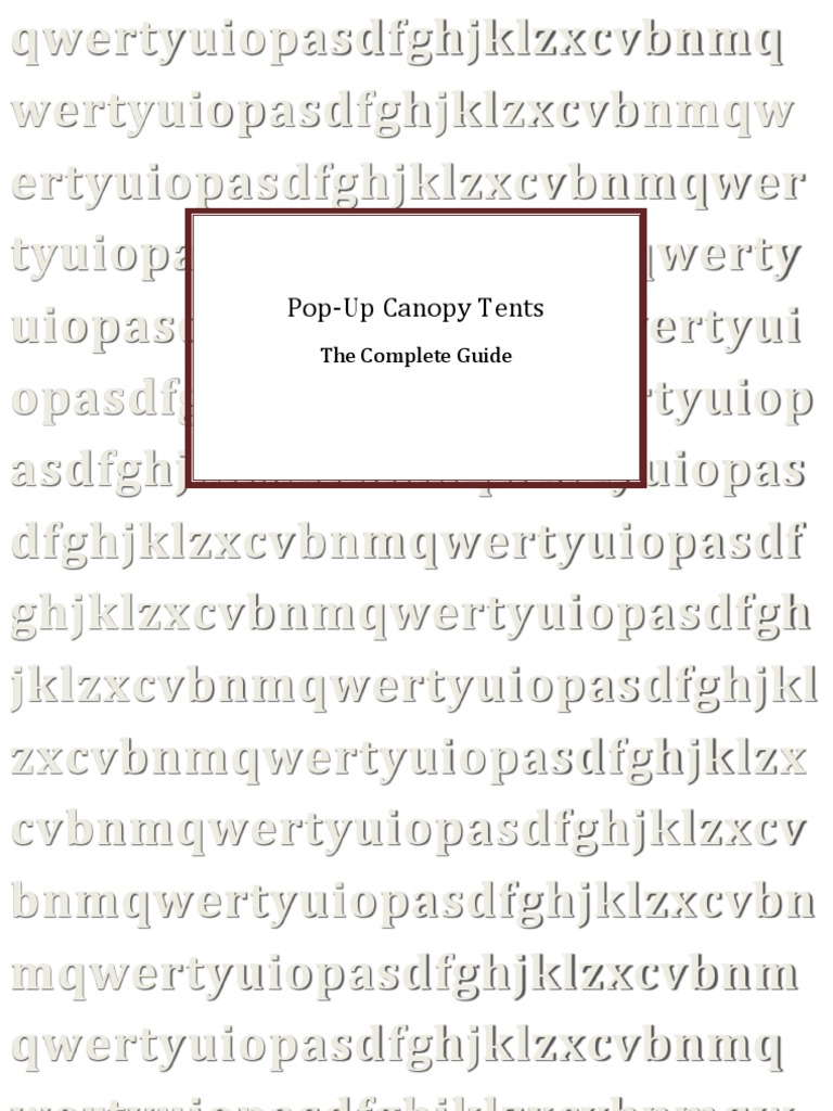 Pop-Up Canopy Tents: The Complete Guide | PDF | Tent | Business