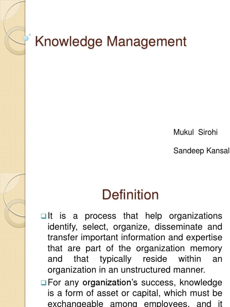 Knowledge Management: Mukul Sirohi Sandeep Kansal | PDF | Knowledge ...