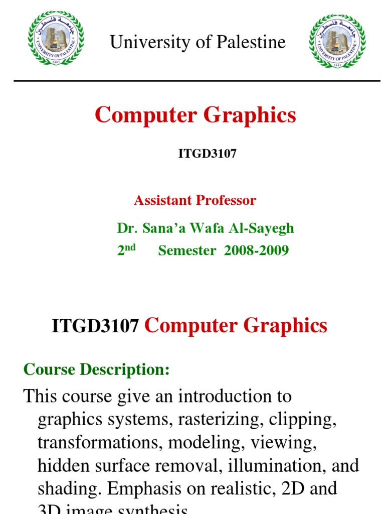 University of Palestine: Computer Graphics | PDF | Computer Graphics | 3 D Modeling