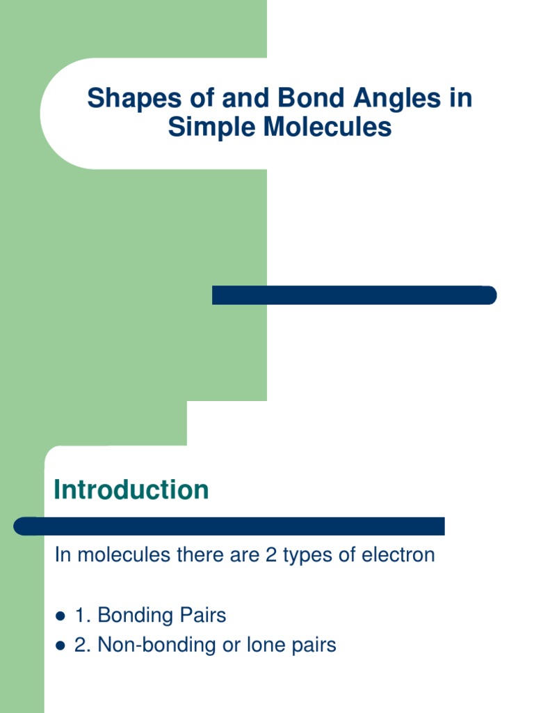 Shapes of and Bond Angles in Simple Molecules | PDF | Chemical Bond ...