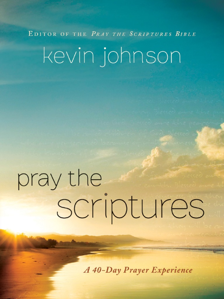 Pray The Scriptures | PDF | Prayer | Gospel Of Matthew