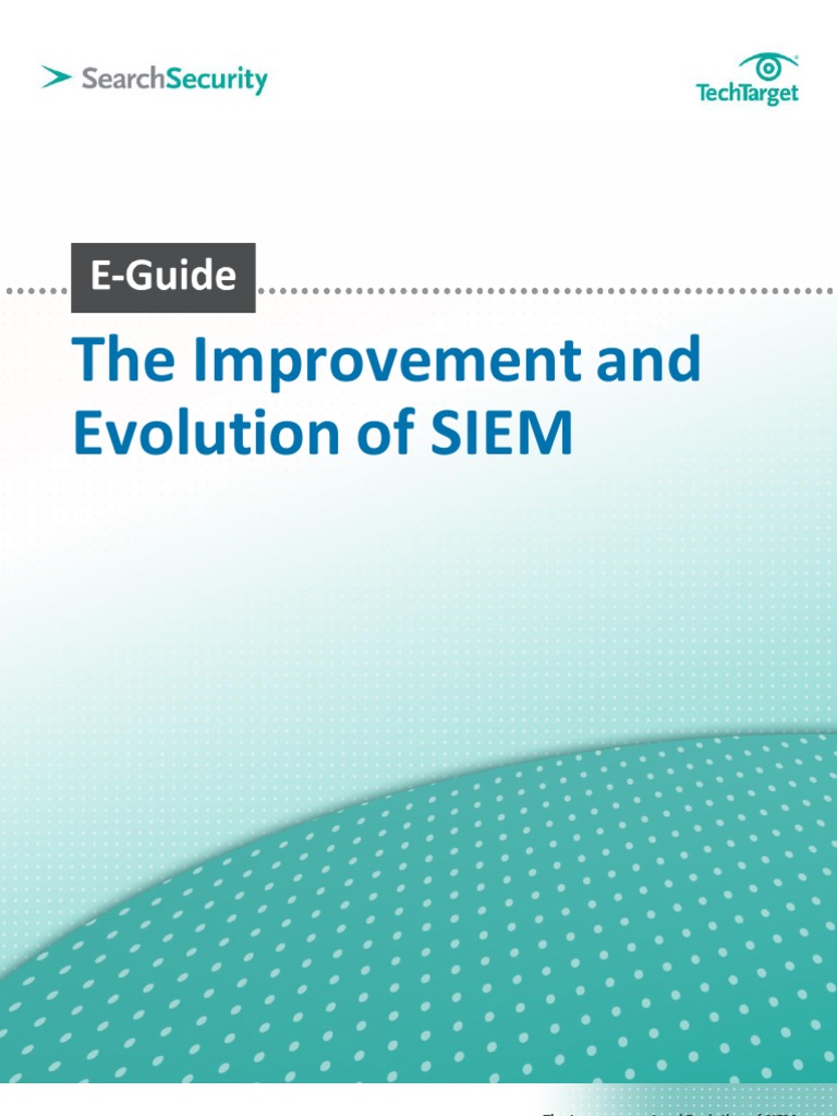 The Improvement and Evolution of SIEM | PDF | Business Intelligence ...