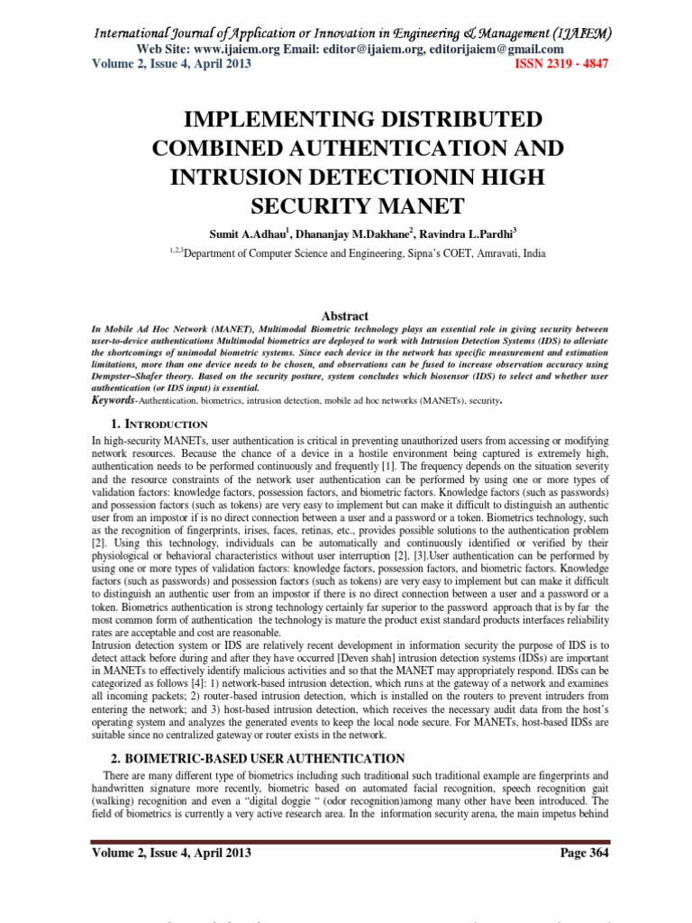 Implementing Distributed Combined Authentication And Intrusion Detectionin High Security Manet