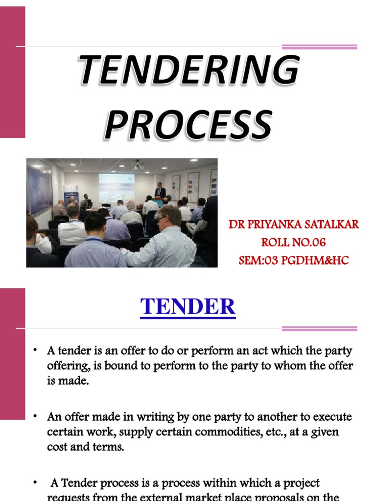 A Comprehensive Overview of the Tendering Process: Principles, Methods ...
