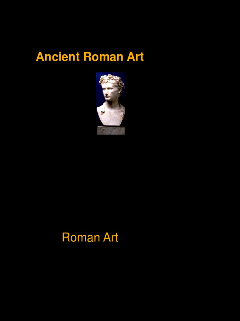 Ancient Roman Art | PDF | Ancient Rome | Rome