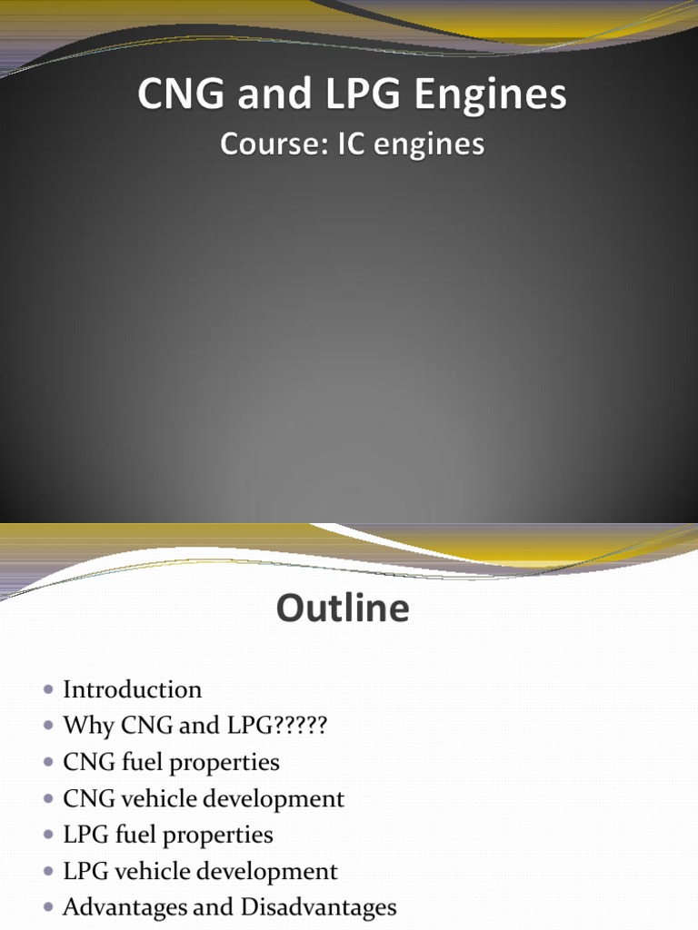 CNG and LPG: Advantages, Disadvantages, and Applications | PDF ...