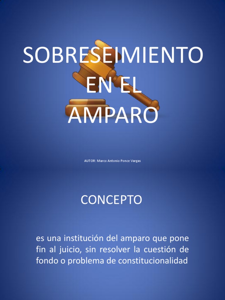 Los supuestos y principios del sobreseimiento en el juicio de amparo | PDF | Ley procesal | Justicia