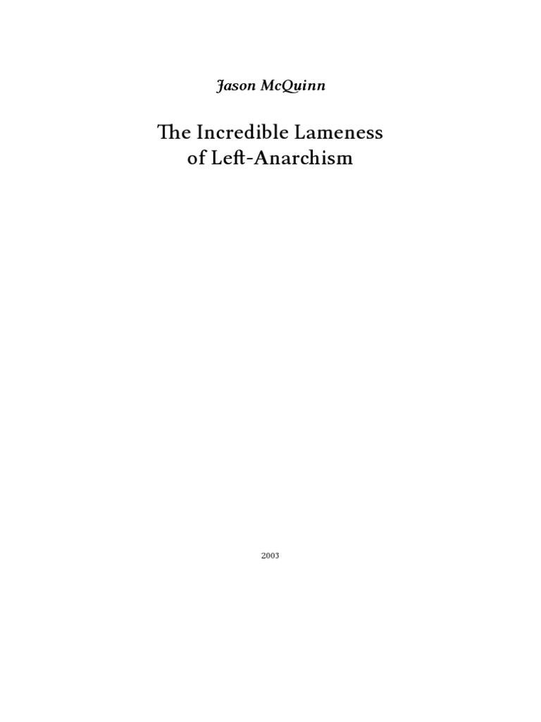 Jason Mcquinn: The Incredible Lameness of Left Anarchism | PDF ...
