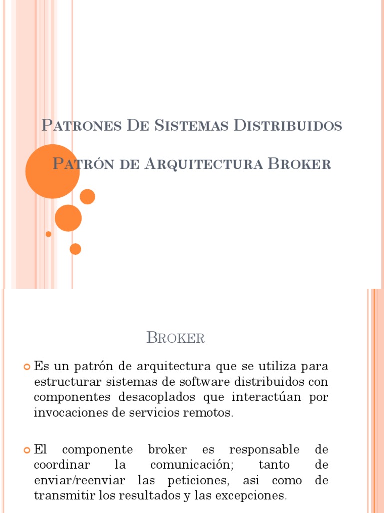 El Patron Broker | PDF | Arquitectura de agente de solicitud de objeto ...