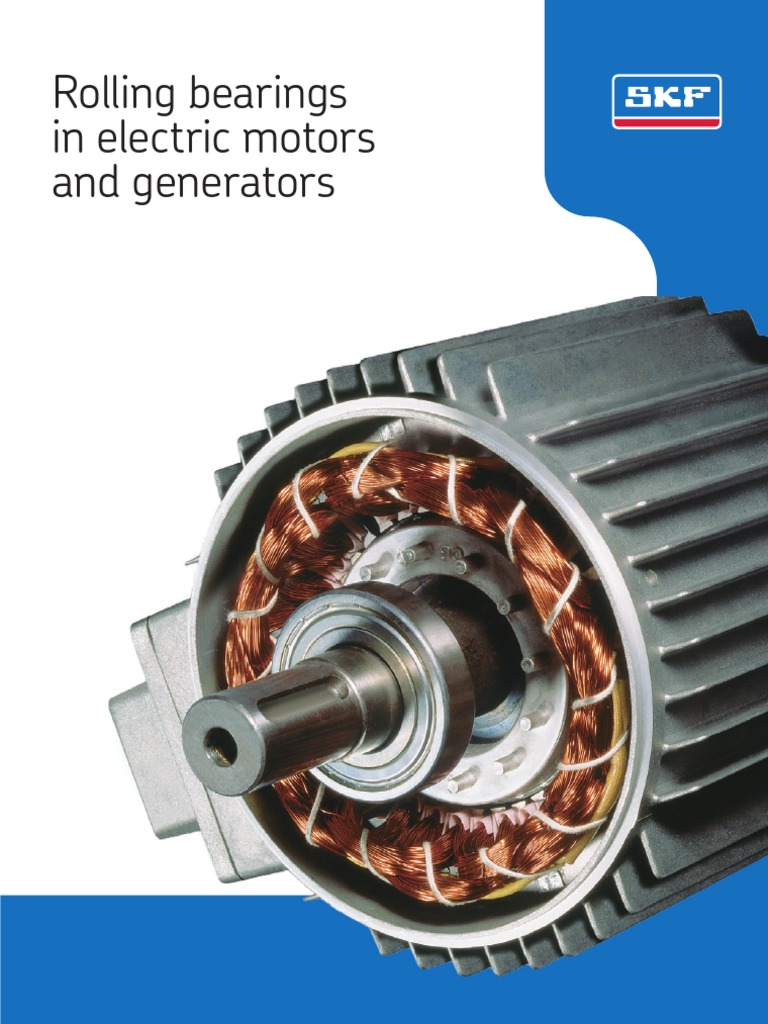 Rolling Bearings in Electrical Motors & Generators | PDF | Bearing ...