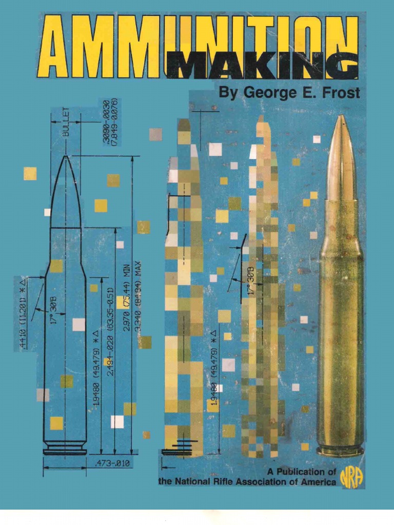 Ammunition Making