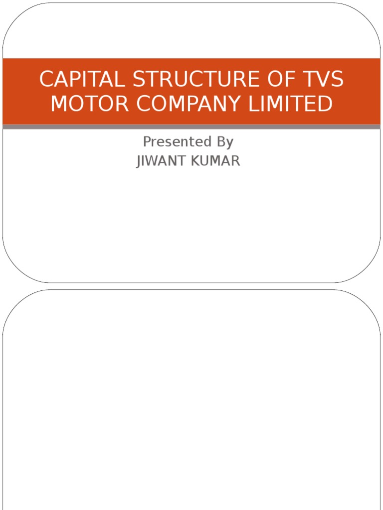 TVS Motor Capital Structure 2008 | PDF | Finance & Money Management ...