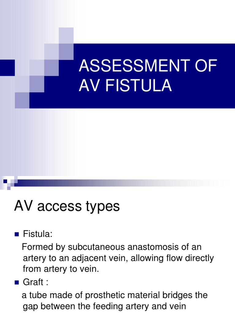 AV Fistula Assessment Guidelines | PDF | Hemodialysis | Vein