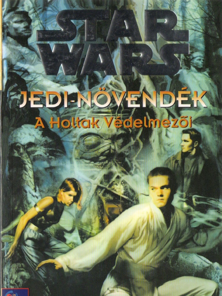 Jude Watson - Jedi Növendék 5. - A Holtak Védelmezői | PDF