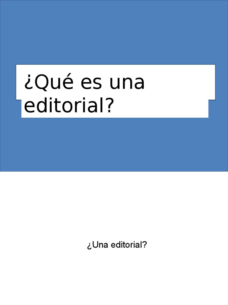 Qué Es Una Editorial | PDF | Publicación | Libros