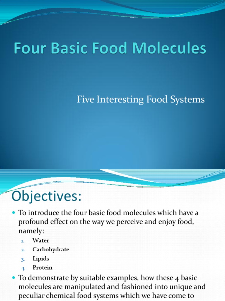 4 Basic Food Molecules Interesting Food Systems 2013 | PDF | Proteins ...