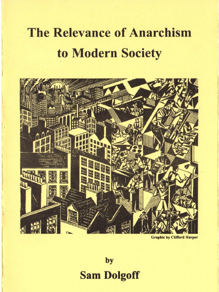 Anarchism's Relevance Today | PDF | Libertarian Socialism | Anarchism